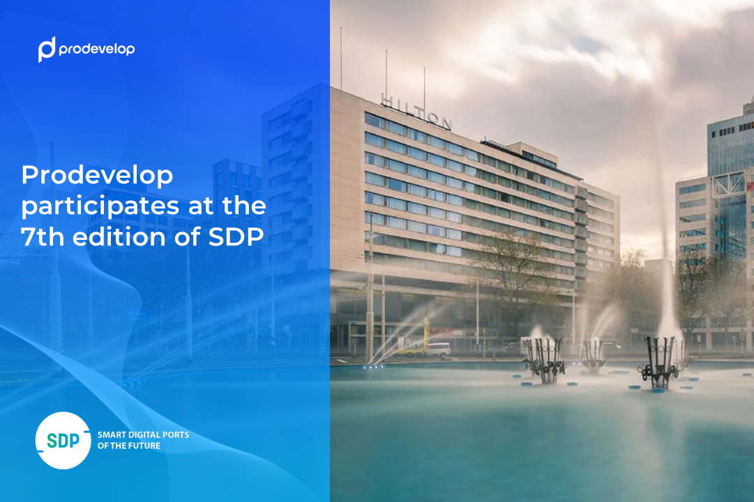 Prodevelop assists to SDP (Smart Digital Ports of the Future)